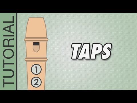 HOW TO PLAY the Recorder: Taps