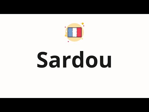 How to pronounce Sardou (Mashed potatoes with cream in French)