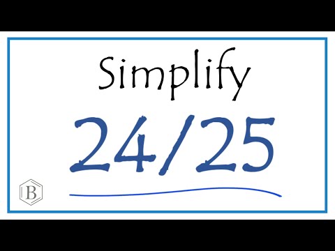 How to Simplify the Fraction 24/25