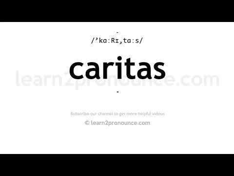 How to pronounce Caritas | English pronunciation