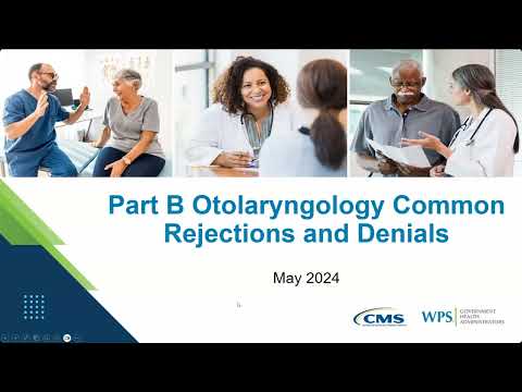 Encore: Part B Otolaryngology Common Rejections and Denials