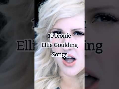10 Iconic Ellie Goulding Songs💡 #pop #electronic #2010s #burn #elliegoulding #nostalgia #lights