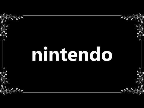 Nintendo - Definition and How To Pronounce