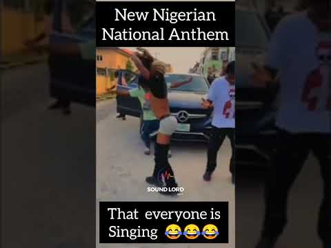 New Nigerian National Anthem 🇳🇬