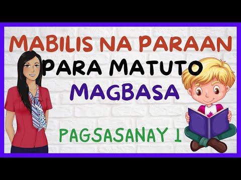 MABILIS NA PARAAN NG PAGBASA / PAGSASANAY 1 / BEGINNERS at GRADE ONE