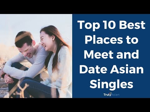 Top 10 Best Places to Meet and Date Asian Singles - TrulyAsian