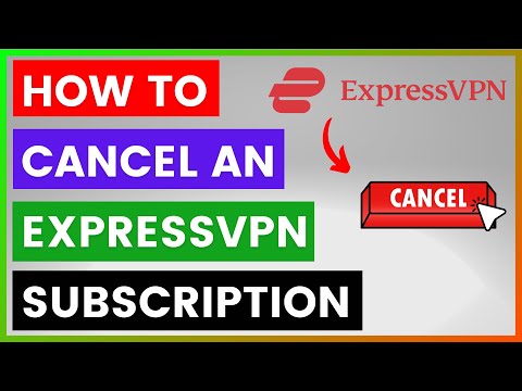 How To Cancel An ExpressVPN Subscription?