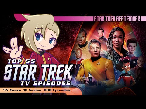 Top 55 Star Trek TV Episodes | Star Trek September 🖖