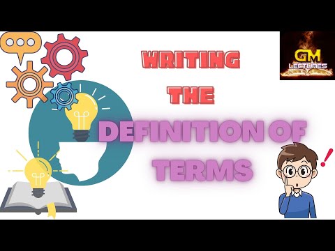 Writing the Definition of Terms~GM Lectures