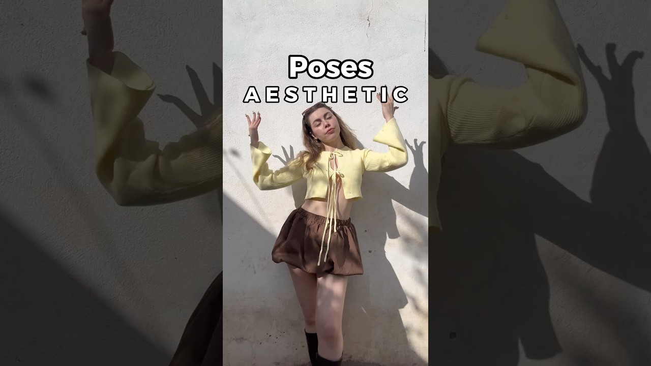 AESTHETIC Poses for your PHOTOS 📸