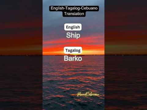 Ship | English-Tagalog-Cebuano Translation