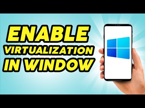 How to Enable Virtualization in Windows 10 - Step by Step