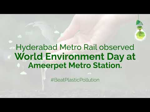 World Environment Day | Ameerpet Metro Station | Hyderabad Metro | #BeatPlasticPollution