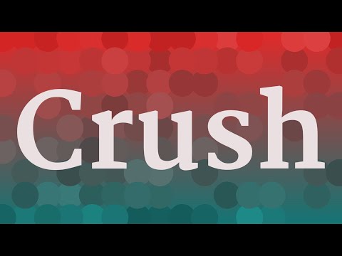CRUSH pronunciation • How to pronounce CRUSH