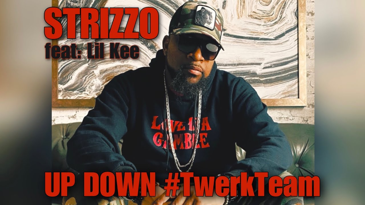 Strizzo - Up Down #TwerkTeam (Mixtape Version)