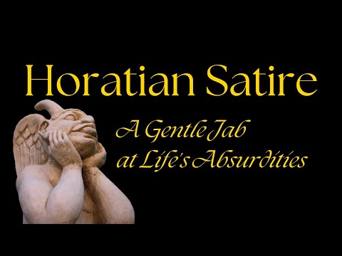Horatian Satire A Gentle Jab at Life's Absurdities