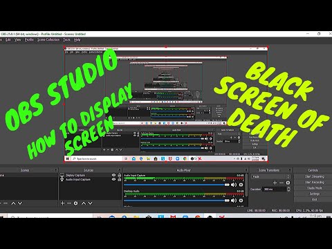 How to fix OBS Studio Black Screen of Death | Apr 2020