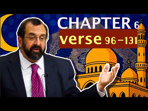 Exploring the Quran: Surah An'am with Robert Spencer S6:96-131
