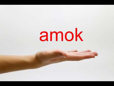 How to Pronounce amok - American English