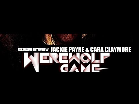 “Werewolf Game”: An Exclusive Interview with Jackie Payne and Cara ...