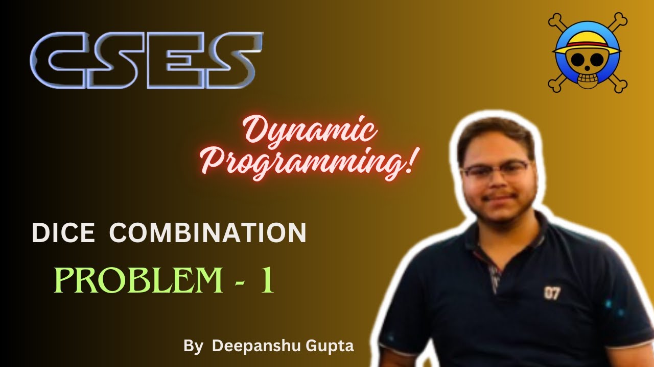 CSES Problem Set | Dynamic Programming | Dice Combination | Lecture - 1