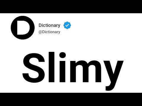 Slimy Meaning In English
