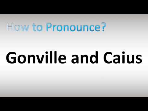 How to Pronounce Gonville and Caius