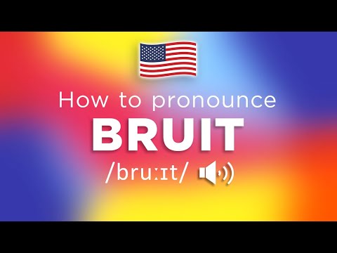 How To Pronounce Bruit (100% CORRECTLY!!)