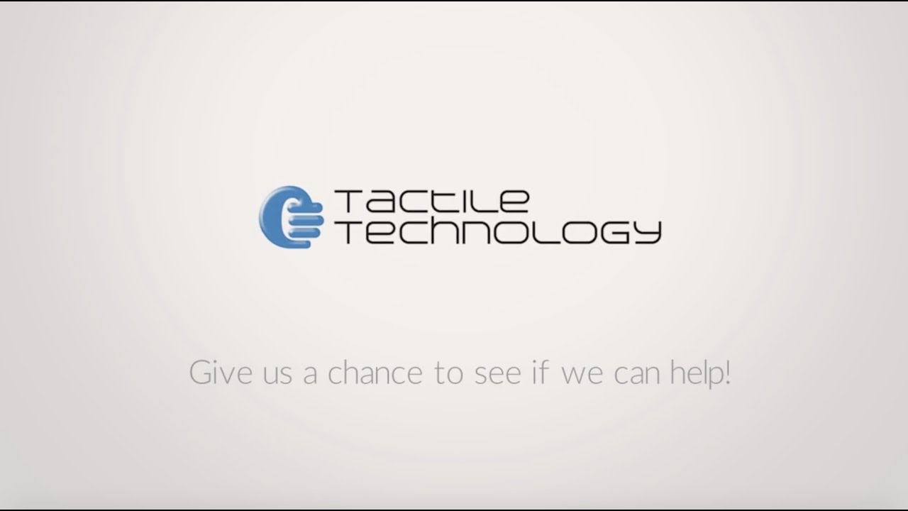 Tactile Technology - What We Do
