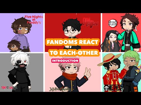 Fandoms REACT To Eachother | INTRODUCTION | 2x Speed |