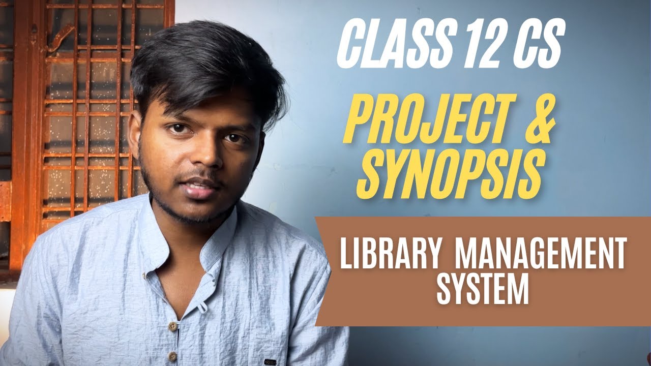 Library Management System in Python with MySQL | Project & Synopsis Class 12 CS | Rajnath Prasad