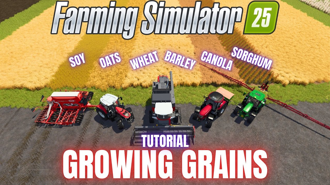 How to Grow Grain Crops in Farming Simulator 25 - FS25