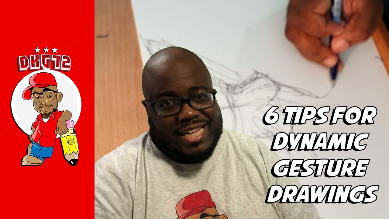 6 TIPS FOR DYNAMIC GESTURE DRAWINGS