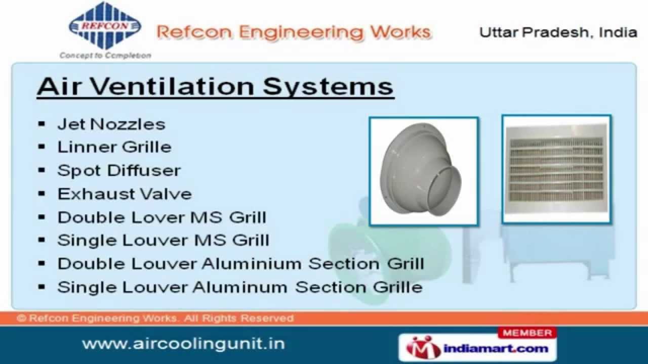 Air Conditioning and Ventilation System by Refcon Engineering Works, Ghaziabad