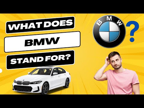 What does BMW Stand For? - Origins & Meaning Explained