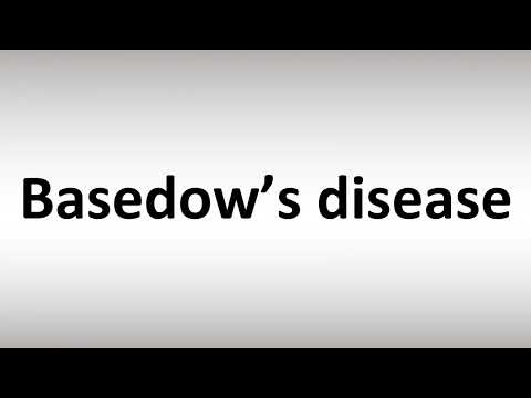 How to Pronounce Basedow’s disease