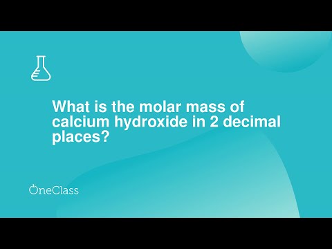 What is the molar mass of calcium hydroxide in 2 decimal places?