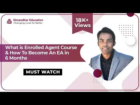 What is Enrolled Agent Course | How To Become An EA in 6 Months | EA Exam, Jobs, Salary, Syllabus