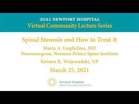 Newport Hospital Virtual Community Lecture Series: Spinal Stenosis and How to Treat It