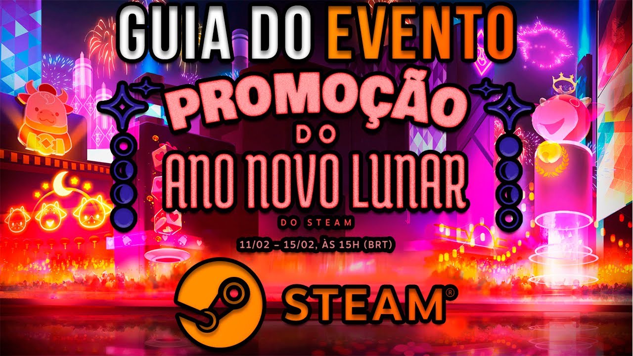 Promoção do Ano Novo Lunar na Steam | Jogos com DESCONTOS e FIGURINHAS GRÁTIS!