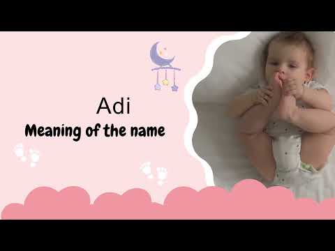 Adi baby name meaning, Origin and Popularity