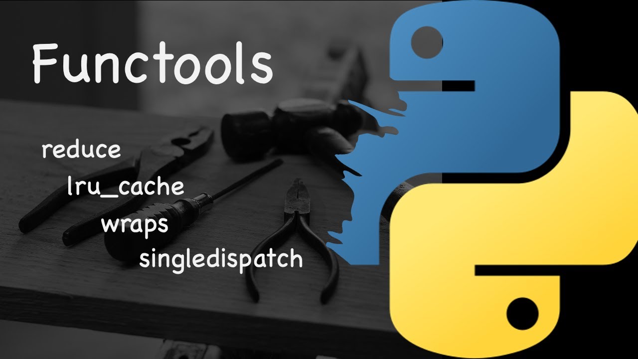 Understanding Python's Functools Module
