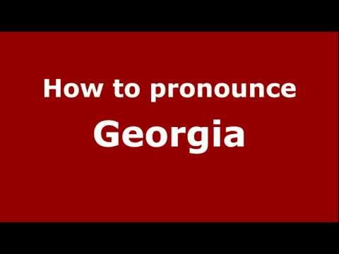How to Pronounce Georgia - PronounceNames.com