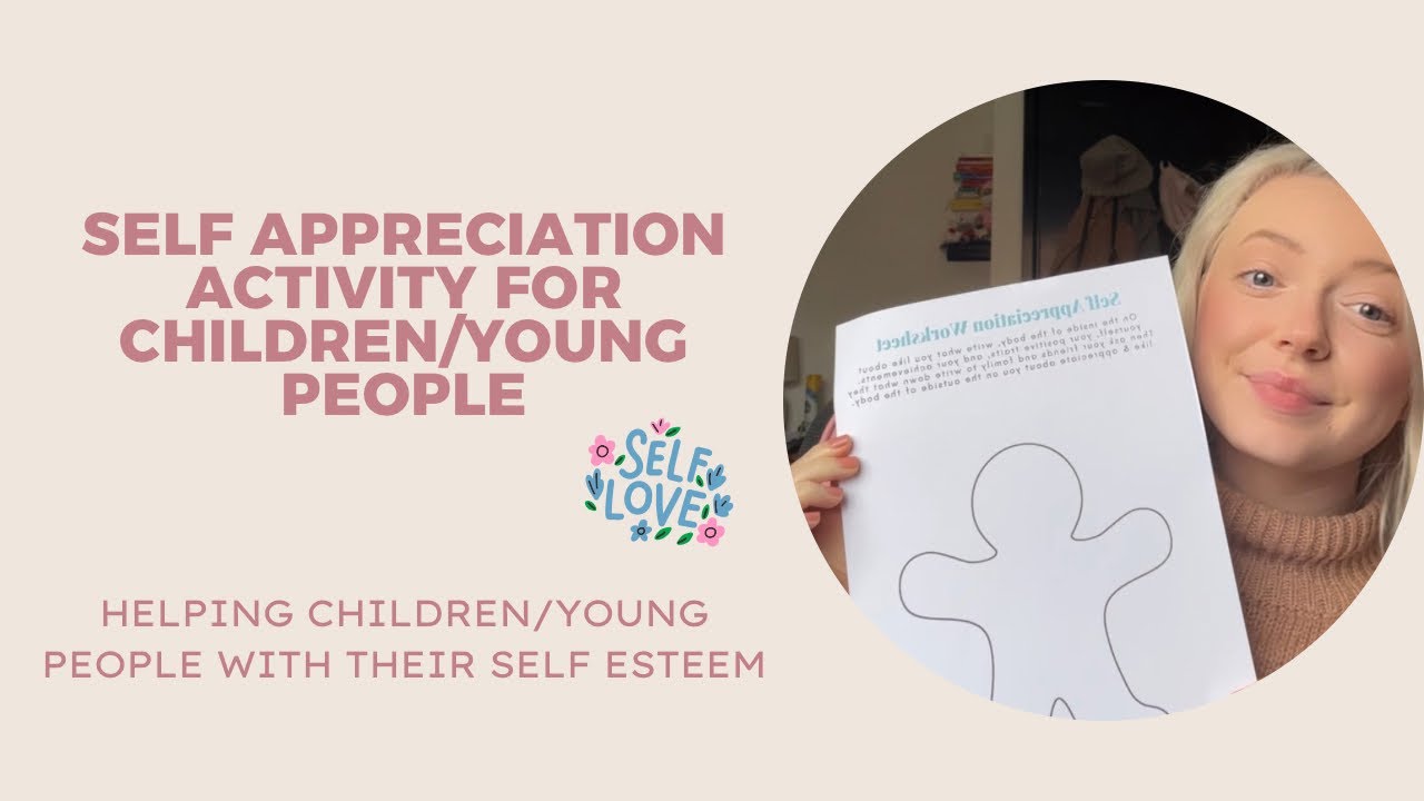 Increasing a Child/Young Person’s Self Esteem | Worksheet & Activity