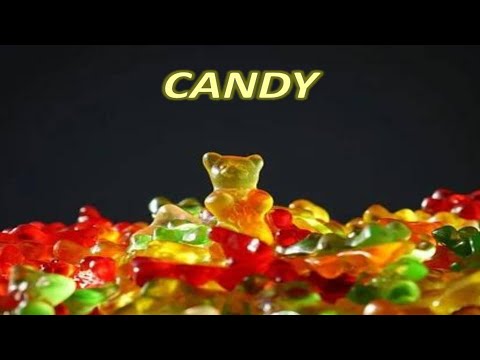 CANDY! WHAT DO YOU MEAN?