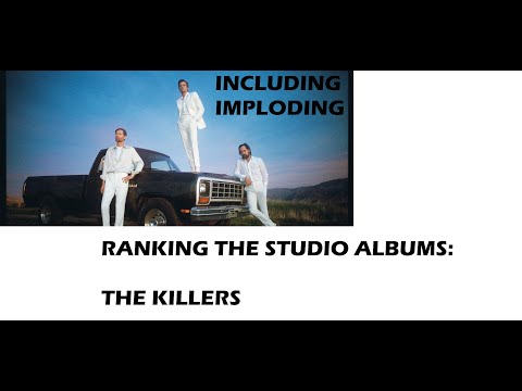 The Killers: Ranking the Studio Albums Including Imploding the Mirage!