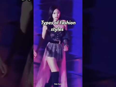 Types of fashion styles 🎀💭 #shorts #fashion #style #shortsfeed