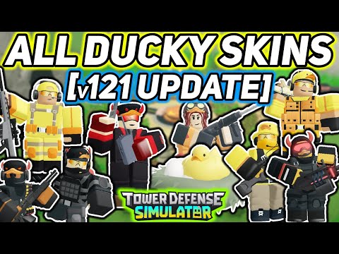 [v121 Update] ALL Ducky Skins Showcase - Tower Defense Simulator