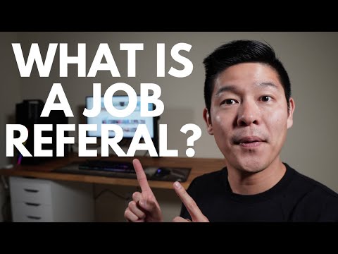 How job referrals work when applying for a job