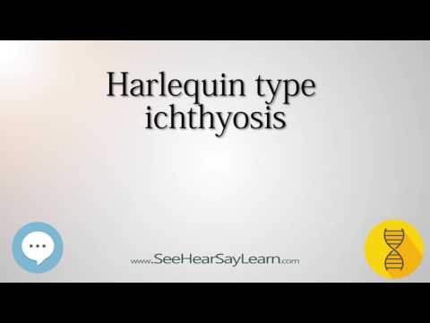 Harlequin type ichthyosis 🔊